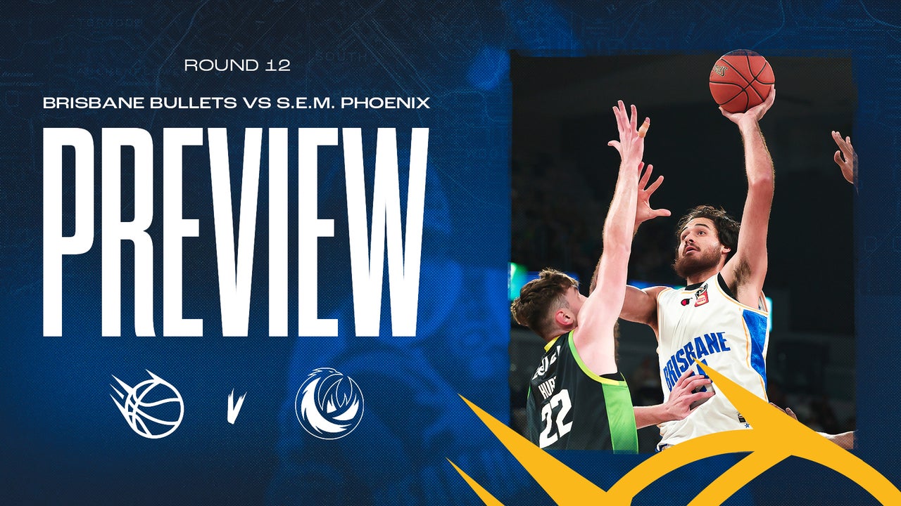 Preview: NBL25 R12 Home v SEM Phoenix